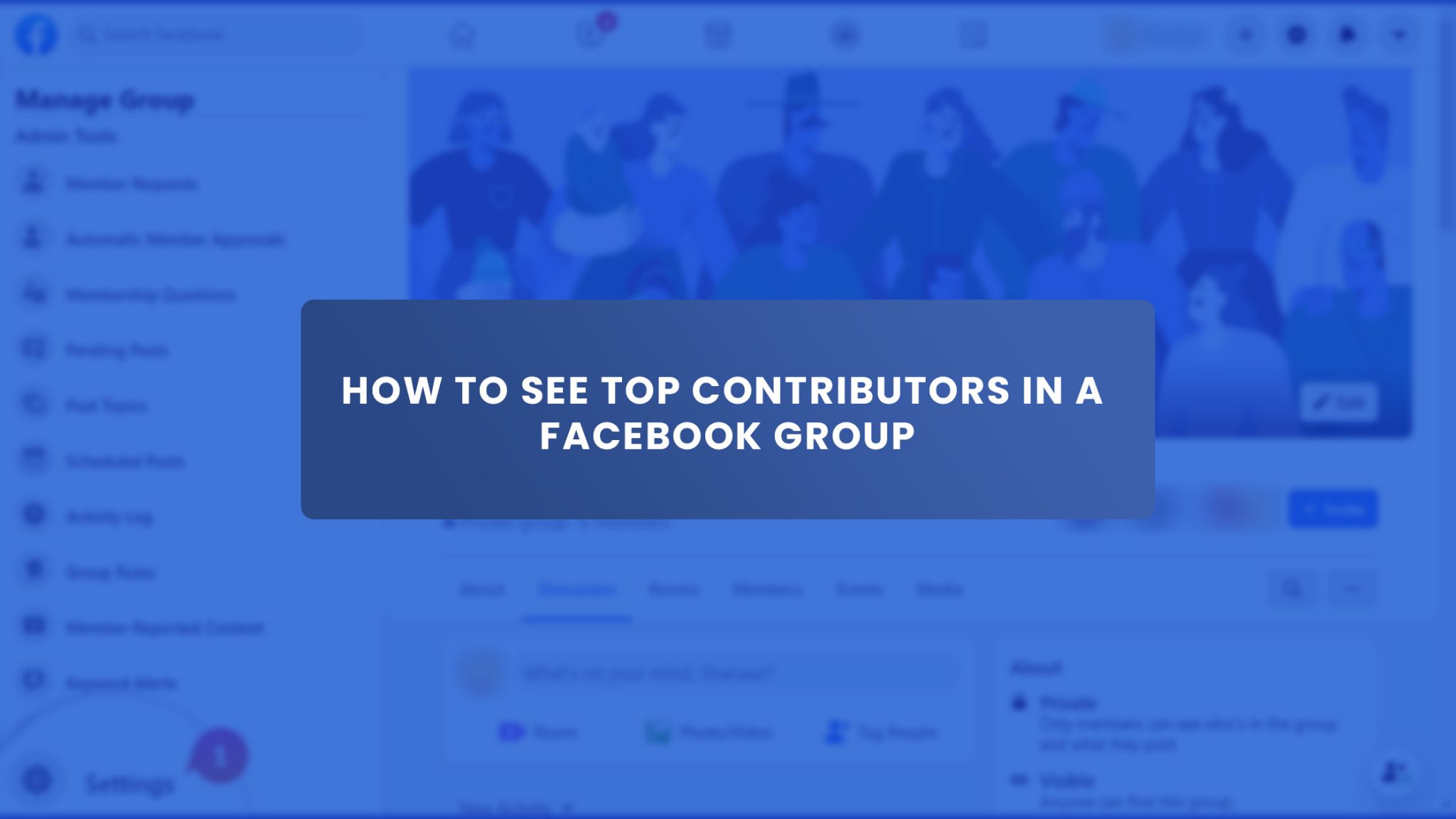 How to See Top Contributors In Facebook Group 2023 - Group Leads Blog