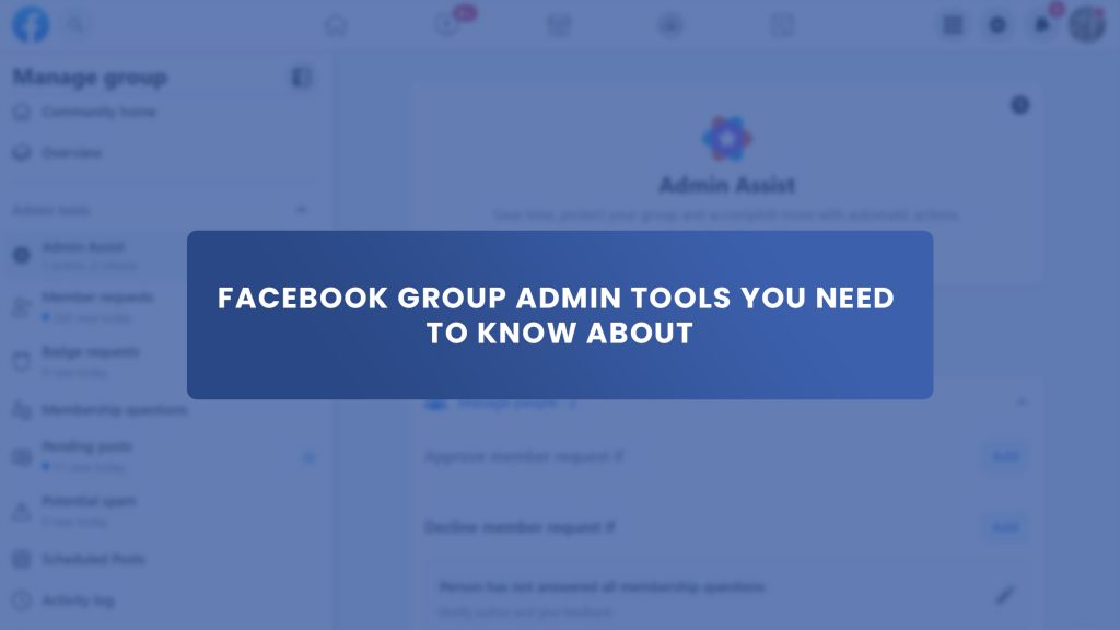 Facebook Group Admin Tools (2023) - Group Leads Blog