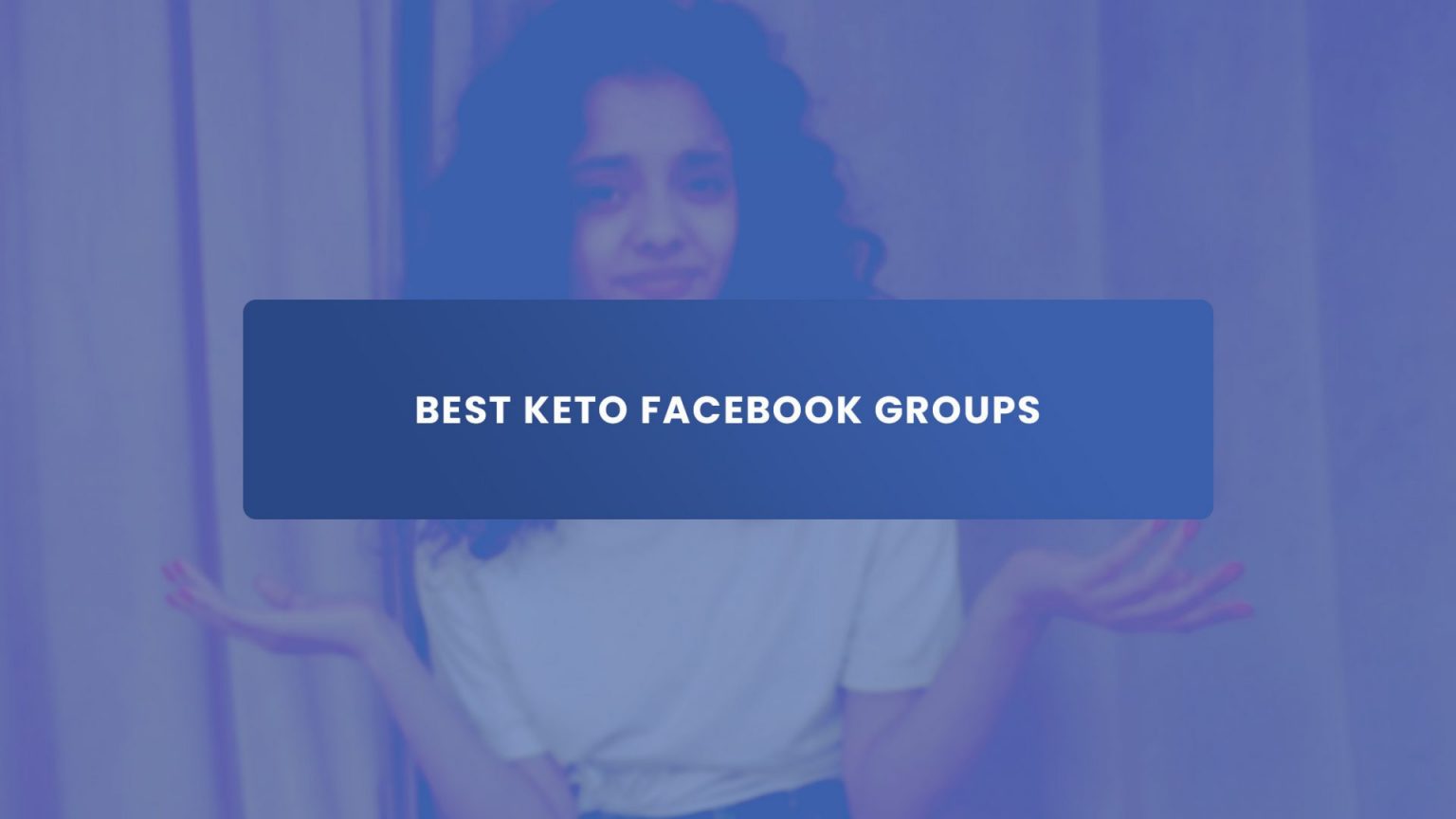20 Best Keto Facebook Groups to Consider on Your Ketogenic Diet Journey ...